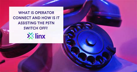 What Is Operator Connect Linx Article