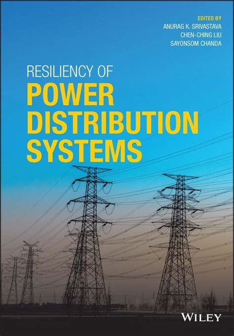 Resiliency Of Power Distribution Systems Ebook 9781119418726 Boeken Bol