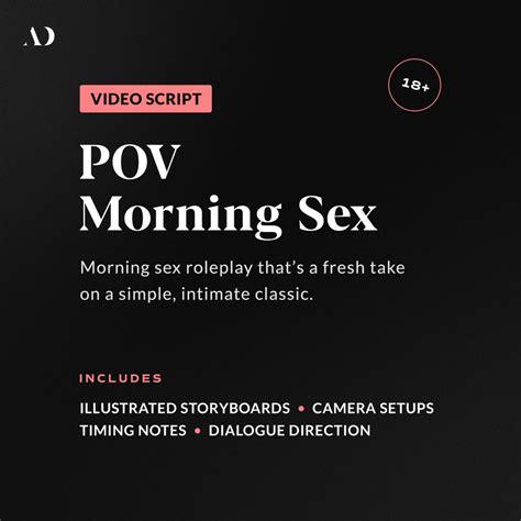 Pov Morning Sex Video Script For Adult Content Creators Etsy