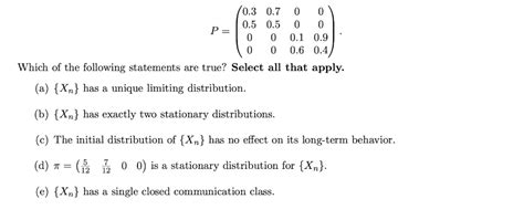 Consider A Markov Chain Xn On S A B C D With Chegg