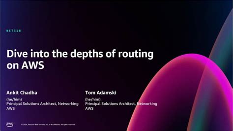 Aws Reinvent 2024 Dive Into The Depths Of Routing On Aws Net318