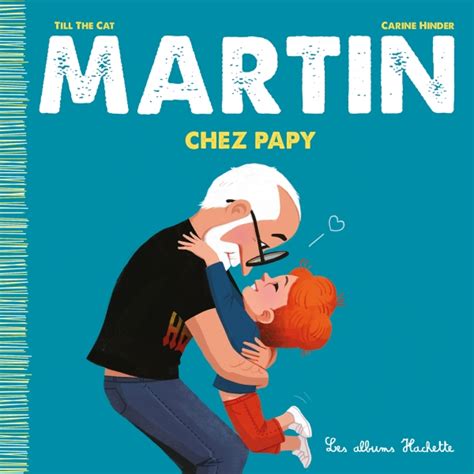 Martin Chez Papy Hachette Fr