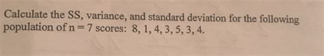 solved calculate the ss variance and standard deviation