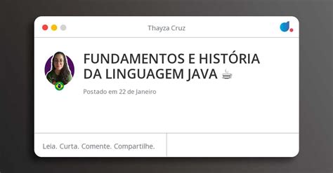 Fundamentos E HistÓria Da Linguagem Java ☕