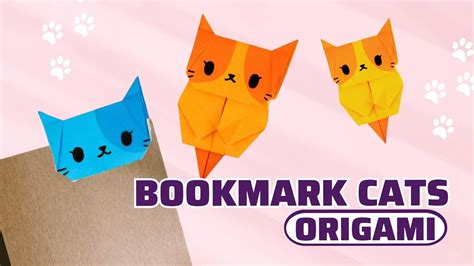 How To Make A Paper Origami Bookmark Cats The Origami Kingdom Youtube