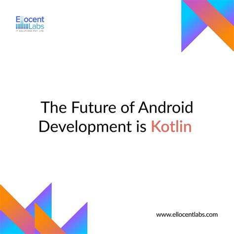 Ellocent Labs It Solutions Private Limited On Linkedin Kotlin