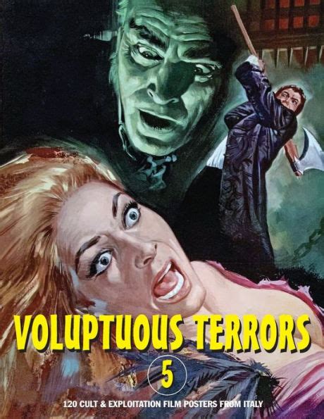Voluptuous Terrors Volume 5 120 Cult And Exploitation Film Posters From