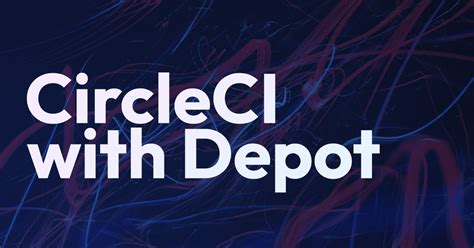building docker images in circleci with depot
