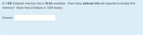 solved a 8 kb kilobyte memory has a 64 bit wordsize how