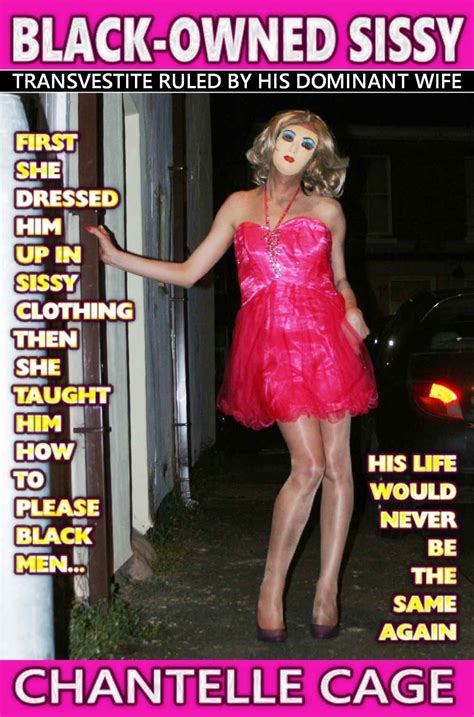 Black Owned Sissy By Chantelle Cage Sissy Cuckold Bisexual Sally