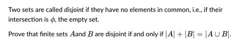 Solved Two Sets Are Called Disjoint If They Have No Elements