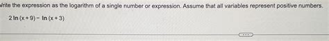 Solved Vrite The Expression As The Logarithm Of A Single