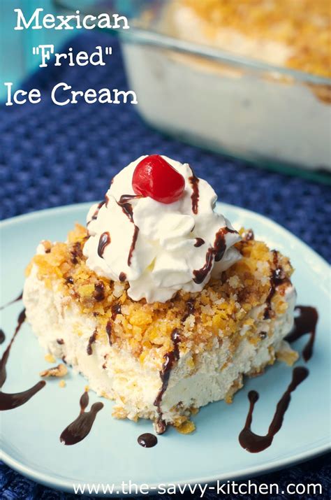 What Is Fried Ice Cream Called In Mexico At Edward Varley Blog