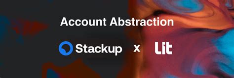 Account Abstraction With Stackup And Lit