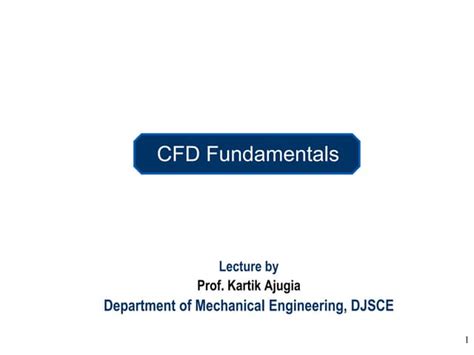Introduction To Computational Fluid Dynamics Ppt