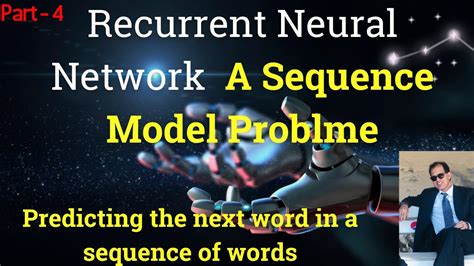 Recurrent Neural Network Part 4 Predicting Next Word In A Sequence Sequence Modeling