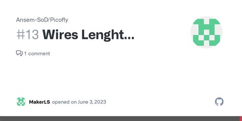 Wires Lenght · Issue 13 · Ansem Sod Picofly · Github