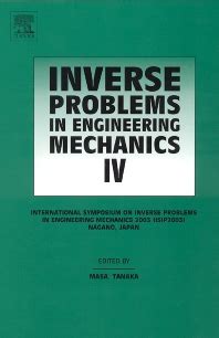 Inverse Problems In Engineering Mechanics IV St Edition Elsevier Shop