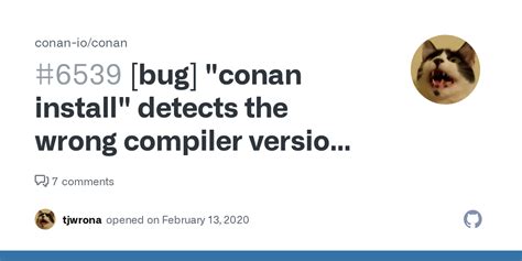 Bug Conan Install Detects The Wrong Compiler Version With Gcc 10 And Fails · Issue 6539