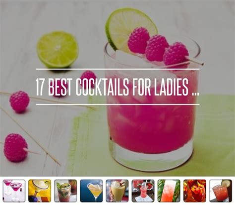 17 Best Cocktails For Ladies Fun Cocktails Cocktails Most