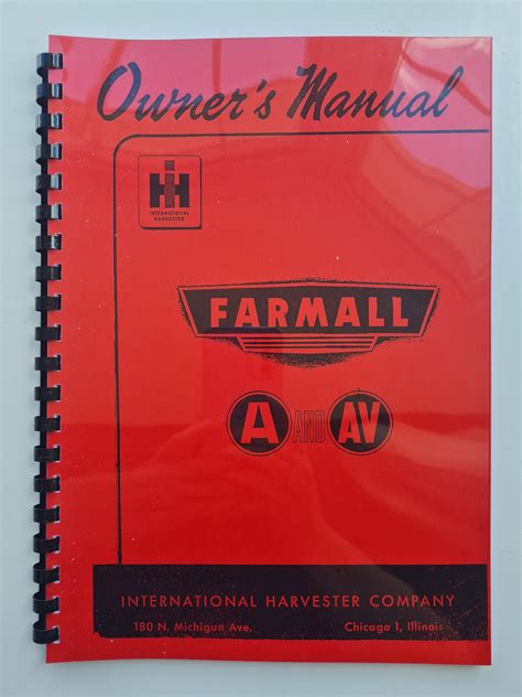 International A And Av Farmall Tractor Operators Manual Copy From Original Sps Parts