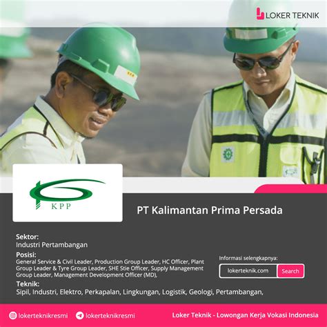 Lowongan Kerja Pt Kalimantan Prima Persada Februari 2023 Loker Teknik