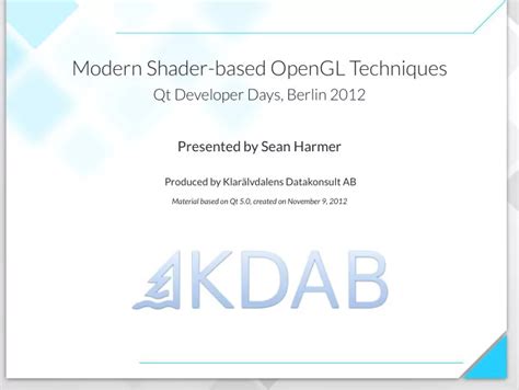 Ppt Modern Shader Based Opengl Techniques Qt Developer Days Berlin 2012 Powerpoint