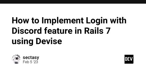 How To Implement Login With Discord Feature In Rails 7 Using Devise Dev Community