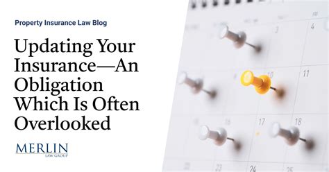 Updating Your Insurance—an Obligation Which Is Often Overlooked
