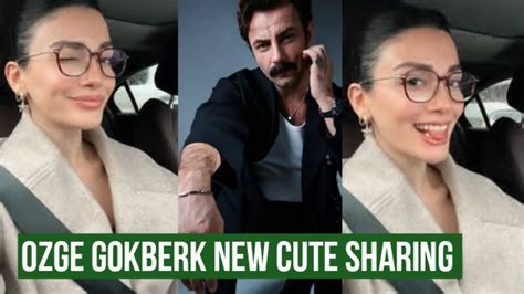 Özge Yagiz And Gökberk Demirci New Cute Sharing Youtube