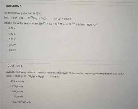 Solved Question 5 For The Following Reaction At 25°c Zn S