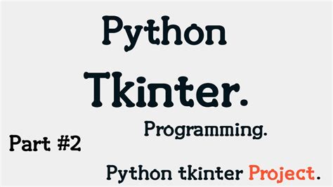 Python Tkinter Library Dan Foydalanib Gui Programming Yaratish Part 2 Codingeasy Youtube