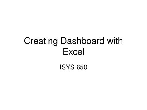 PPT Creating Dashboard With Excel PowerPoint Presentation Free Download ID 1024211