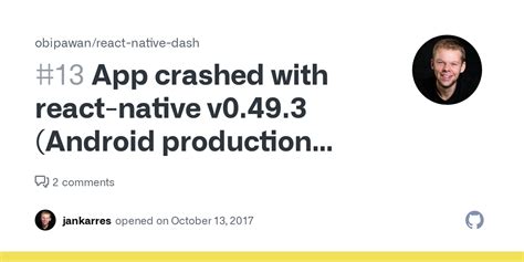 App Crashed With React Native V0493 Android Production Only · Issue