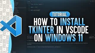 How To Install Tkinter In Visual Studio Code On Windows 10 11 2024