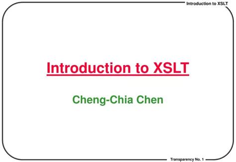 Ppt Introduction To Xslt Powerpoint Presentation Free Download Id6980836