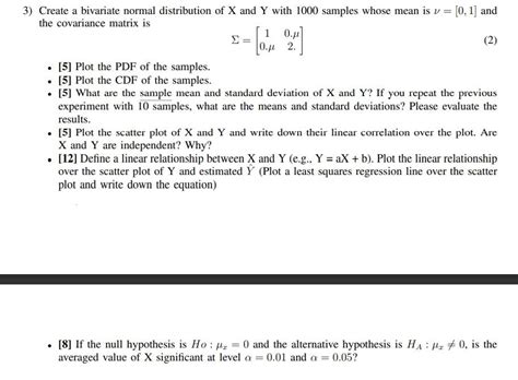 Solved 041 3 Create A Bivariate Normal Distribution Of X