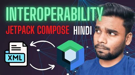 himanshu gaur on linkedin interoperability in jetpack compose hindi