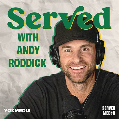 Vox Media Podcast Network Served With Andy Roddick