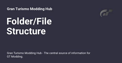 Folderfile Structure Gran Turismo Modding Hub