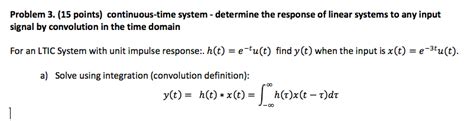Solved Problem Points Continuous Time System Chegg Com