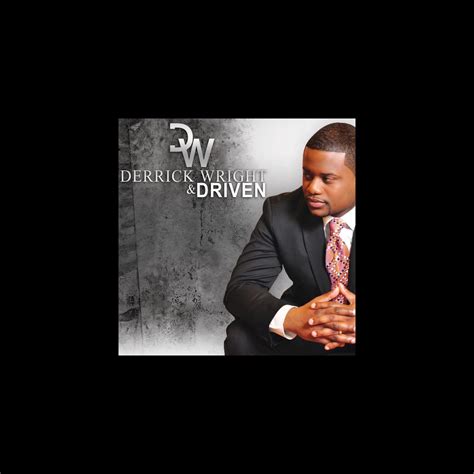 ‎derrick Wright And Driven Album Von Derrick Wright And Driven And Dr Iven Apple Music