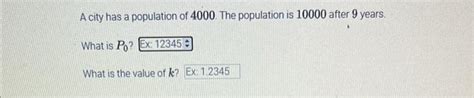 Solved A City Has A Population Of 4000 The Population Is