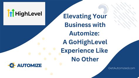 Elevating Your Business With Automize A GoHighLevel Experience Like No