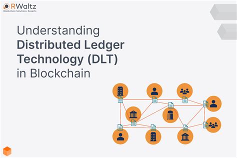 understanding distributed ledger technology dlt in blockchain
