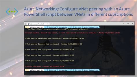 Azure Networking Configure Vnet Peering With An Azure Powershell