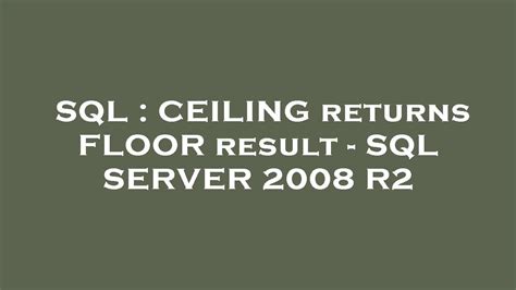ceiling and floor in sql server 2008 shelly lighting