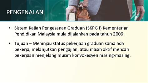 Taklimat Berkenaan Sistem Kajian Pengesanan Graduan I Luangkan