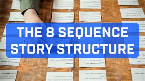 8 Sequence Story Structure Why Its My Favourite Tool For Writing