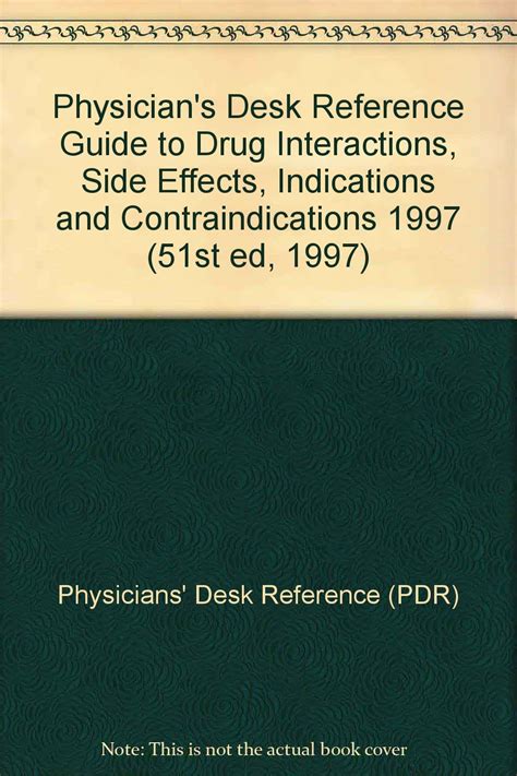 Pdr Guide To Drug Interactions Side Effects Indications